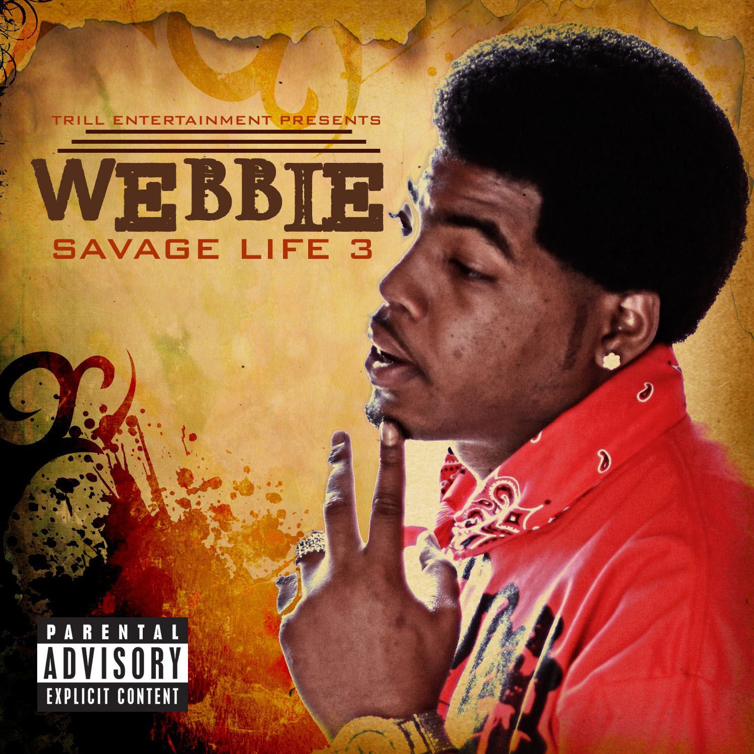 Webbie, Savage Life 3 - Image 11 from Triple Up: Artists Who Have ...