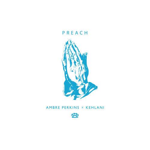Hear Kehlani and Ambré Perkins's Cover of Drake's 'Preach' | News | BET