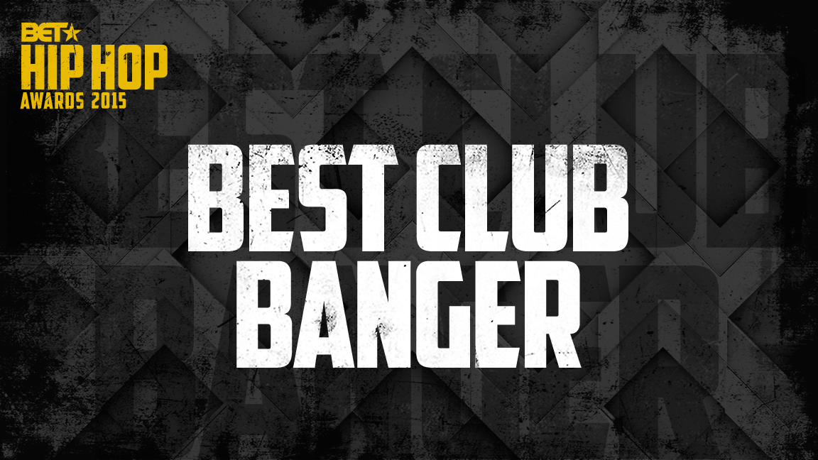 Best Club Banger - Image 83 from And the Nominees Are... | BET