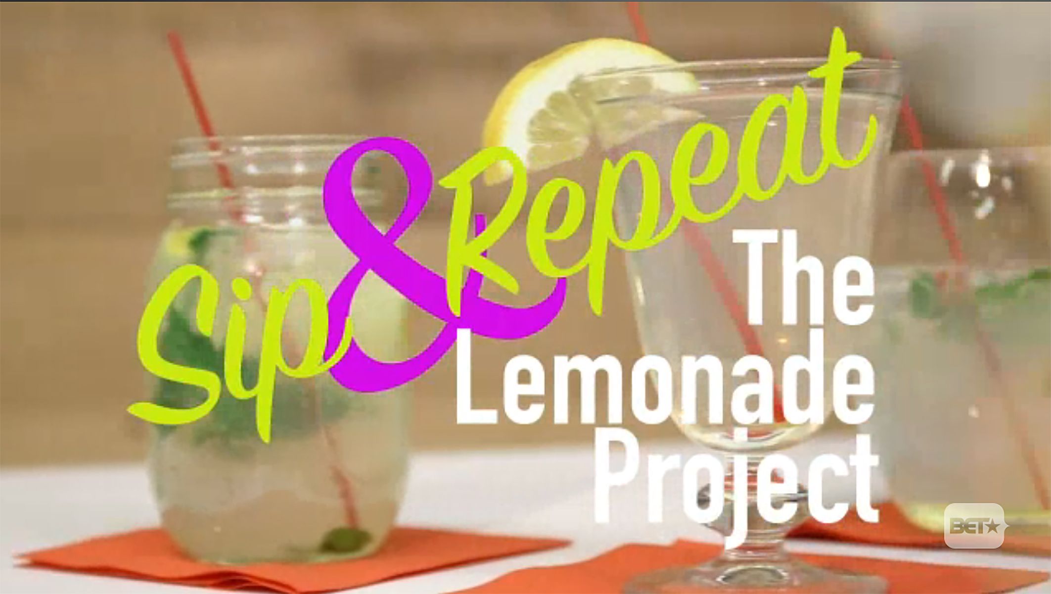 Let's Get Started! - - Image 2 from Sip & Repeat: The Lemonade Project ...
