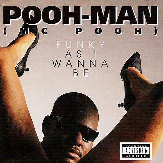 Pooh Man (MC Pooh) - Image 9 from Over the Top Hip Hop Album Covers | BET