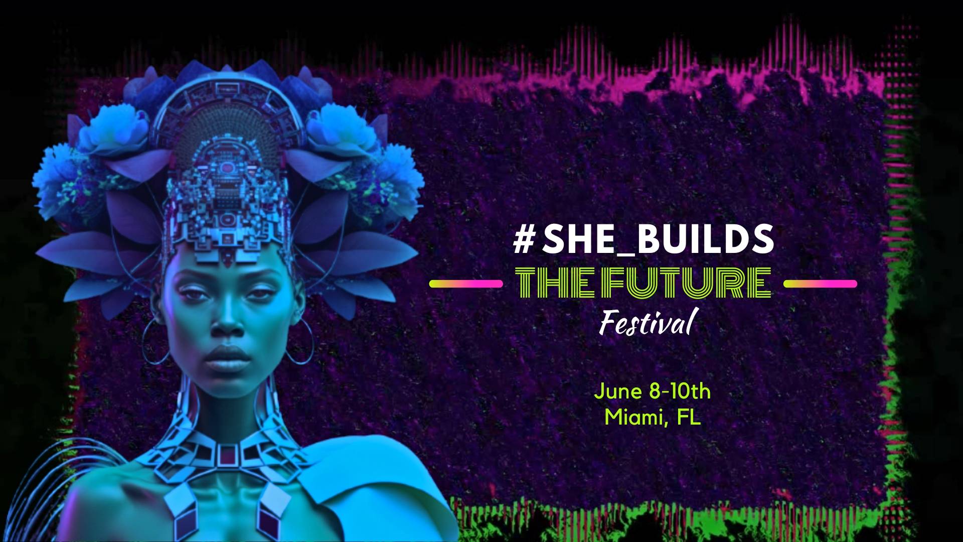 She Builds Festival Promises Networking And Empowerment Experience For ...