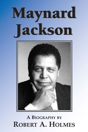 Maynard Jackson - Former - Image 38 from Martin Luther King Was an ...