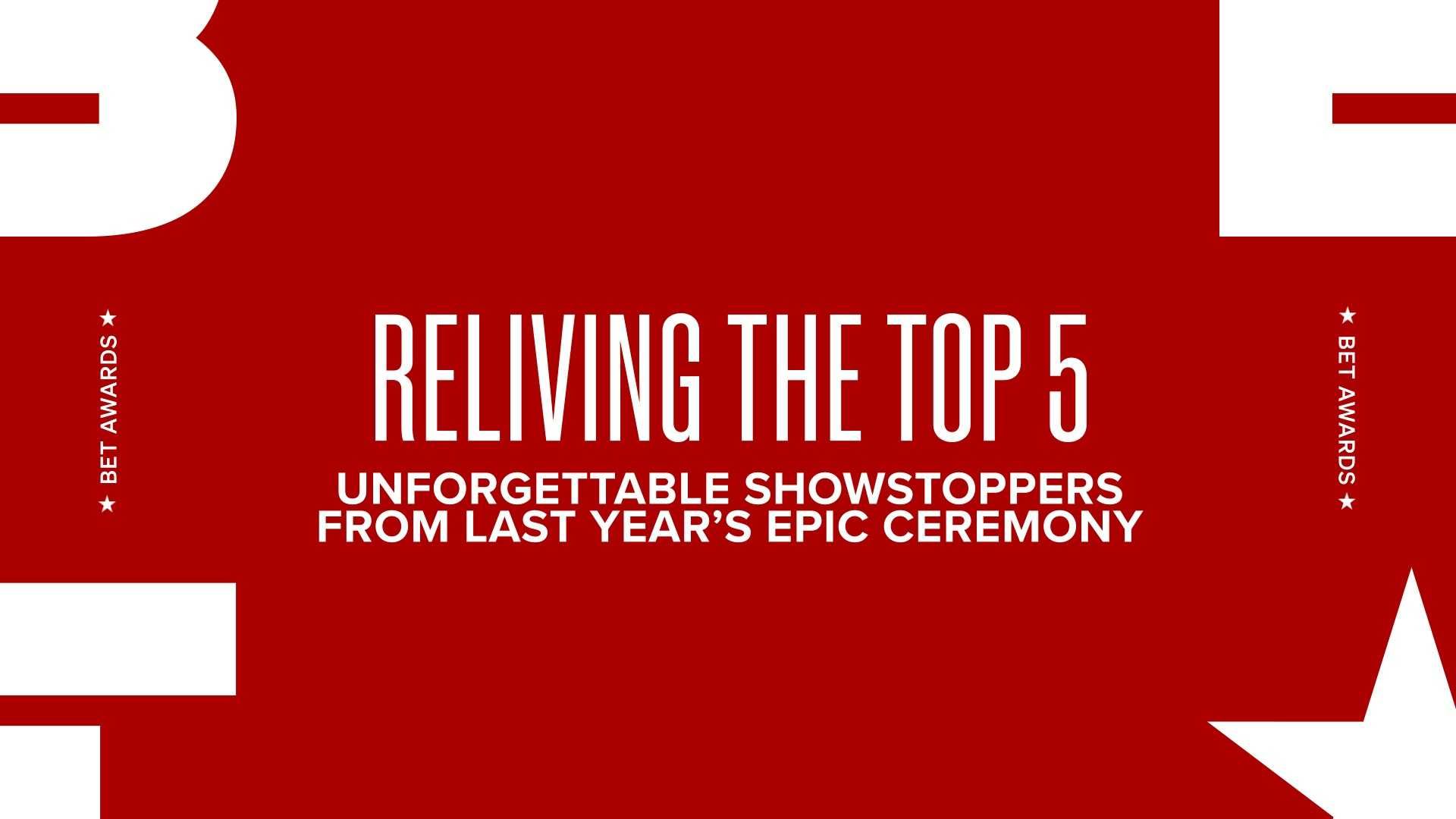 BET Awards 2023: Reliving the Top 5 Unforgettable Showstoppers from ...