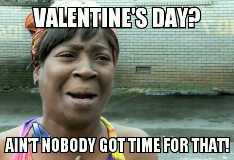 “No Time For That” - Image 11 from Top 10 Valentine’s Day Memes | BET