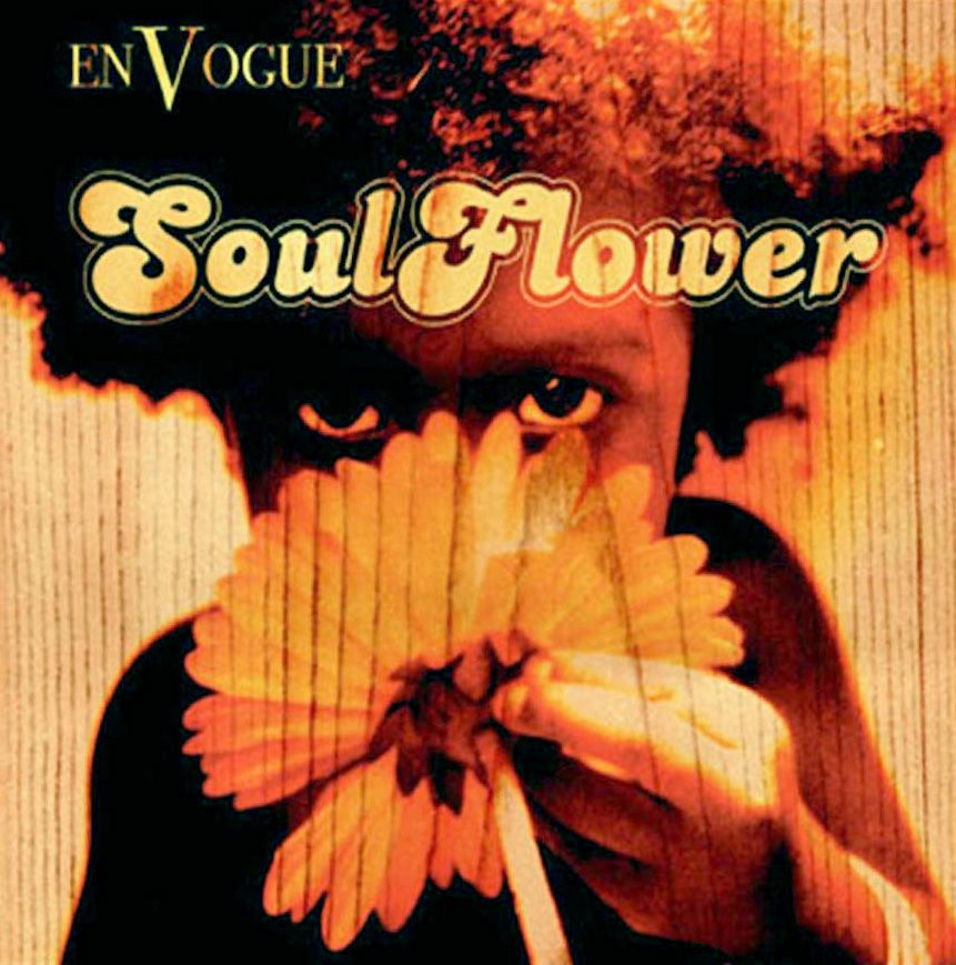 En Vogue, Soul Flower - Image 7 from Uninvited Guests: Group Albums ...