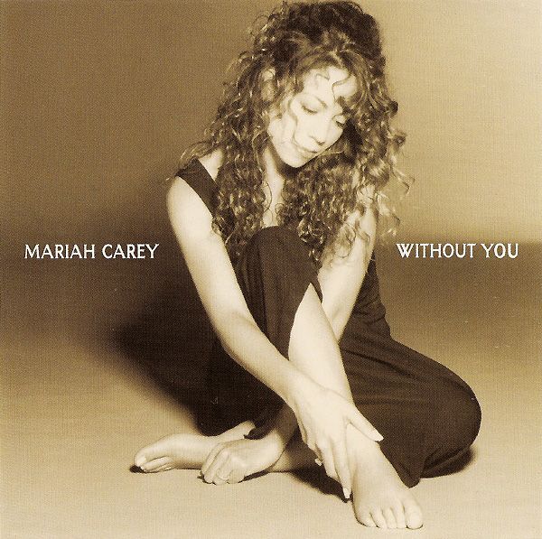 7. 'Without You' (1994) - Image 29 from Mariah Carey Singles That ...