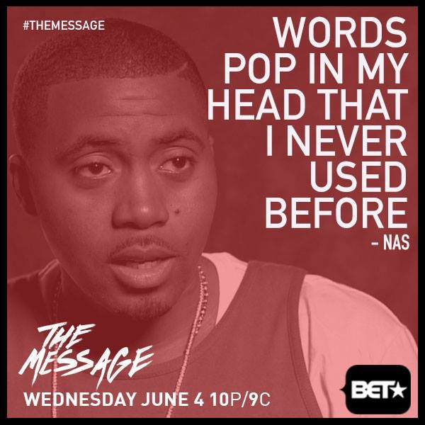 Nas on His Writing - Image 10 from Top 10 Quotes From The Message | BET