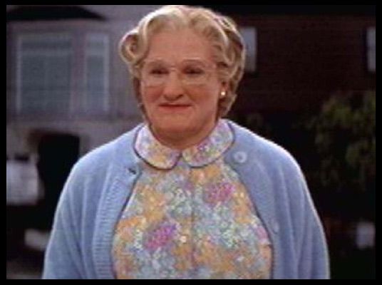 Robin Williams as Mrs. - Image 11 from Slayed or Nah? 17 Celebrities ...