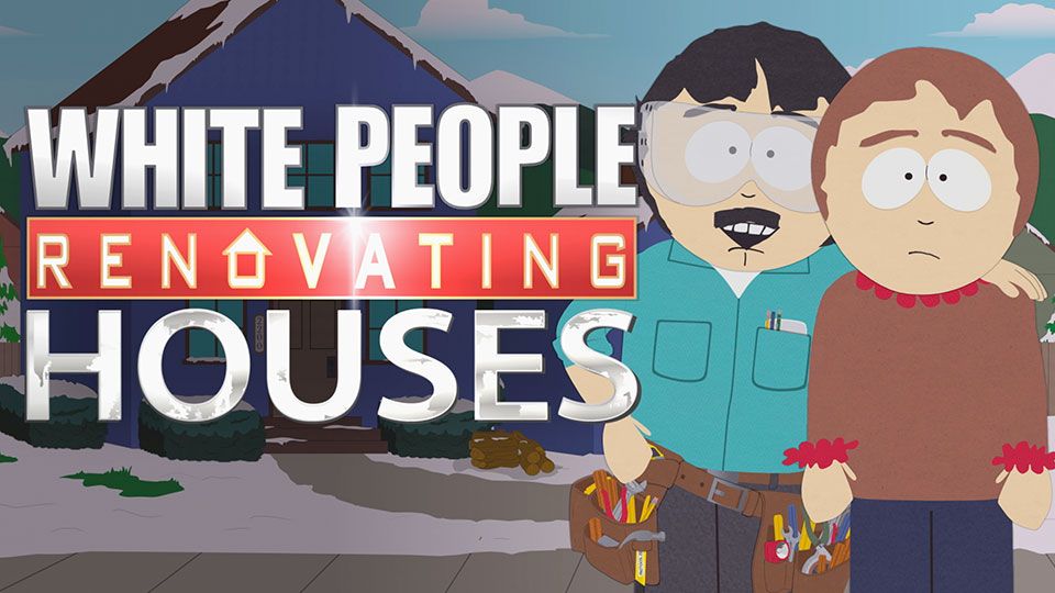 Flipping Houses is Fun - South Park (Video Clip) | South Park Studios ...