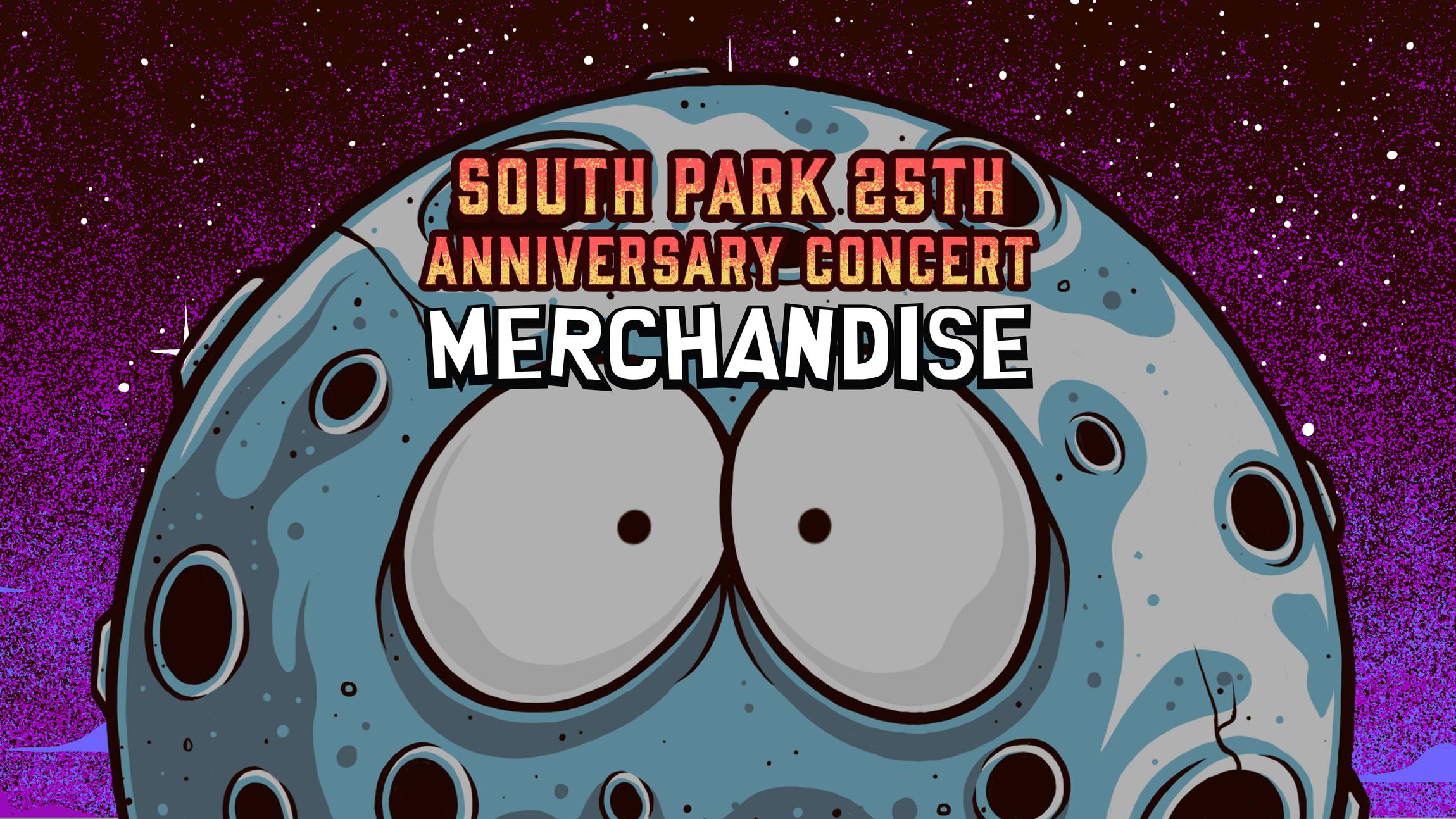 South Park 25th Anniversary Concert Merchandise - - Photo Gallery ... South Park 25th Anniversary Concert Merchandise - - Photo Gallery ...